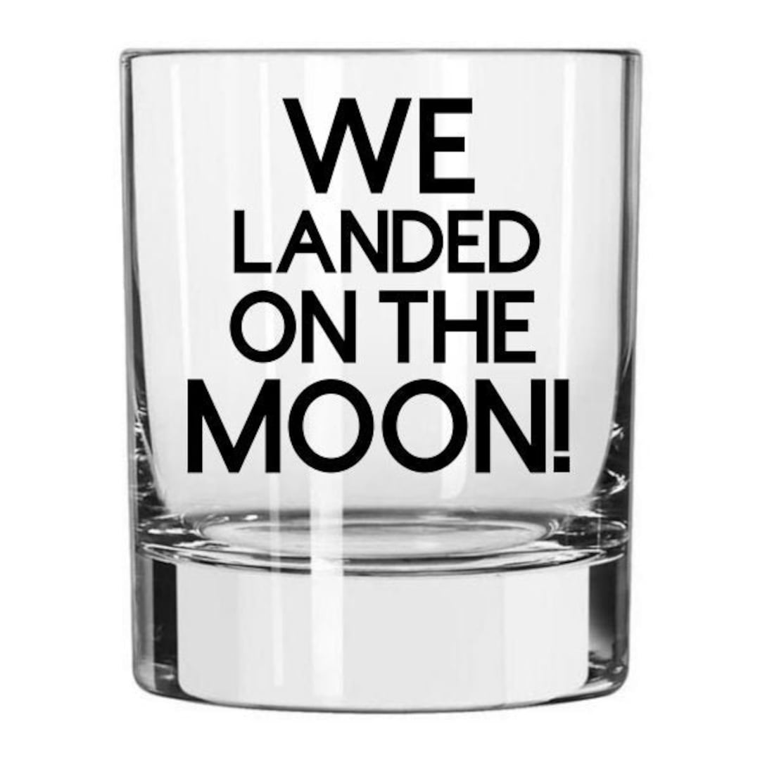 Dumb and Dumber Rocks Glass: 'we Landed on the Moon!' Movie Quote - Etsy