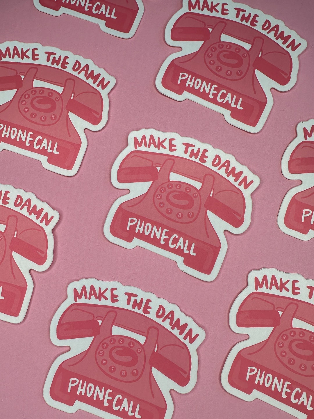 Make the Damn Phone Call Sticker: Funny Mental Health Die Cut - Etsy