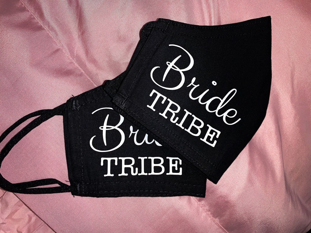 Bride Tribe Face Masks, Bachelorette Party, Bride to Be Face Mask ...