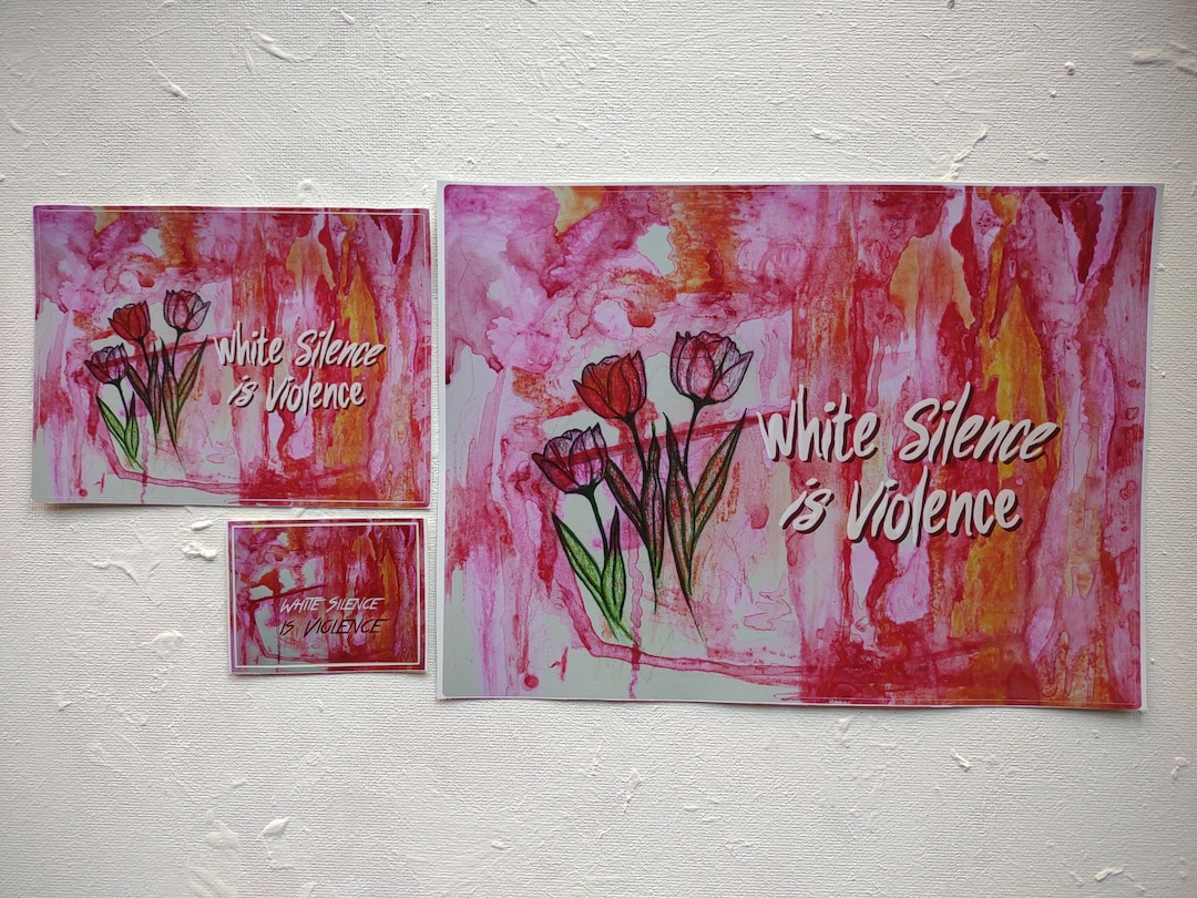 White Silence is Violence Vinyl Sticker - Watercolor Tulips, Social ...