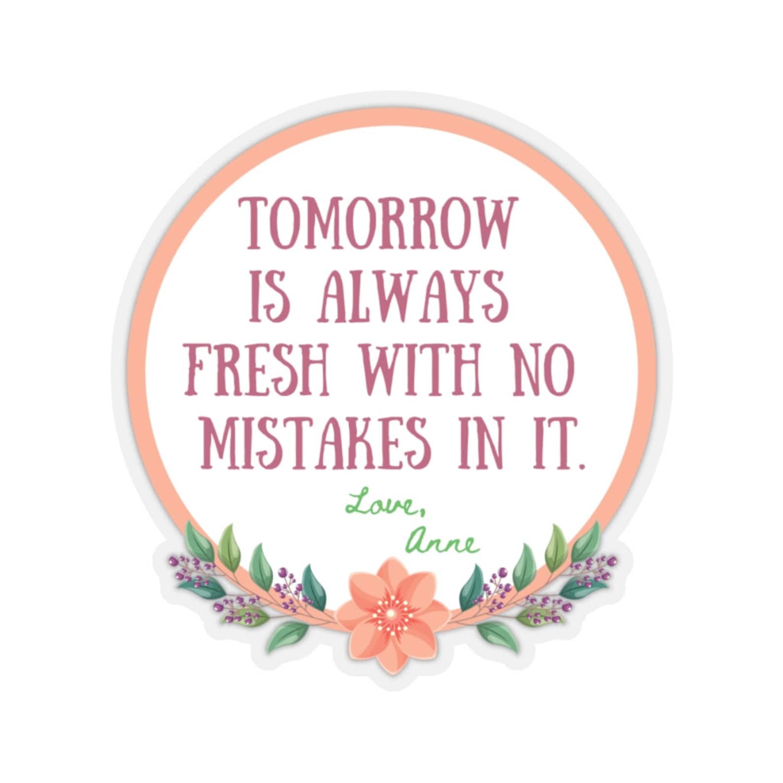 Anne of Green Gables Tomorrow is Fresh With No Mistakes in It | Etsy