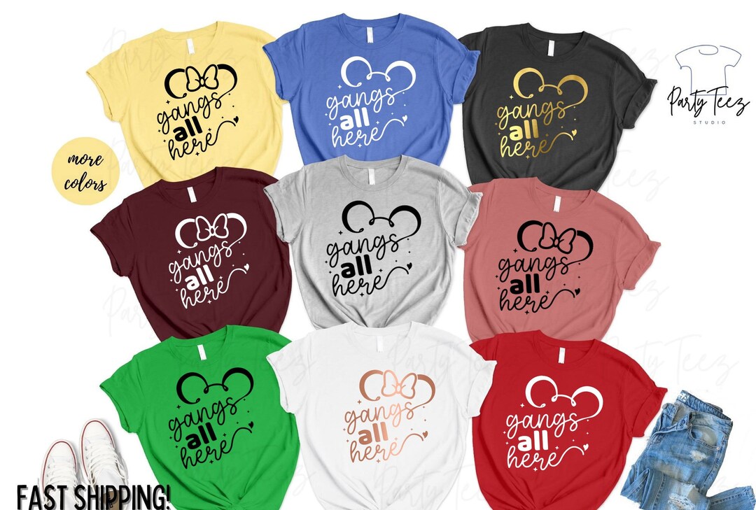 Gangs All Here Shirts, Disney Family Shirts, Disneyworld Shirts ...