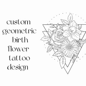 Custom Geometric Birth Flower Tattoo Design, Geometric Tattoo Design ...