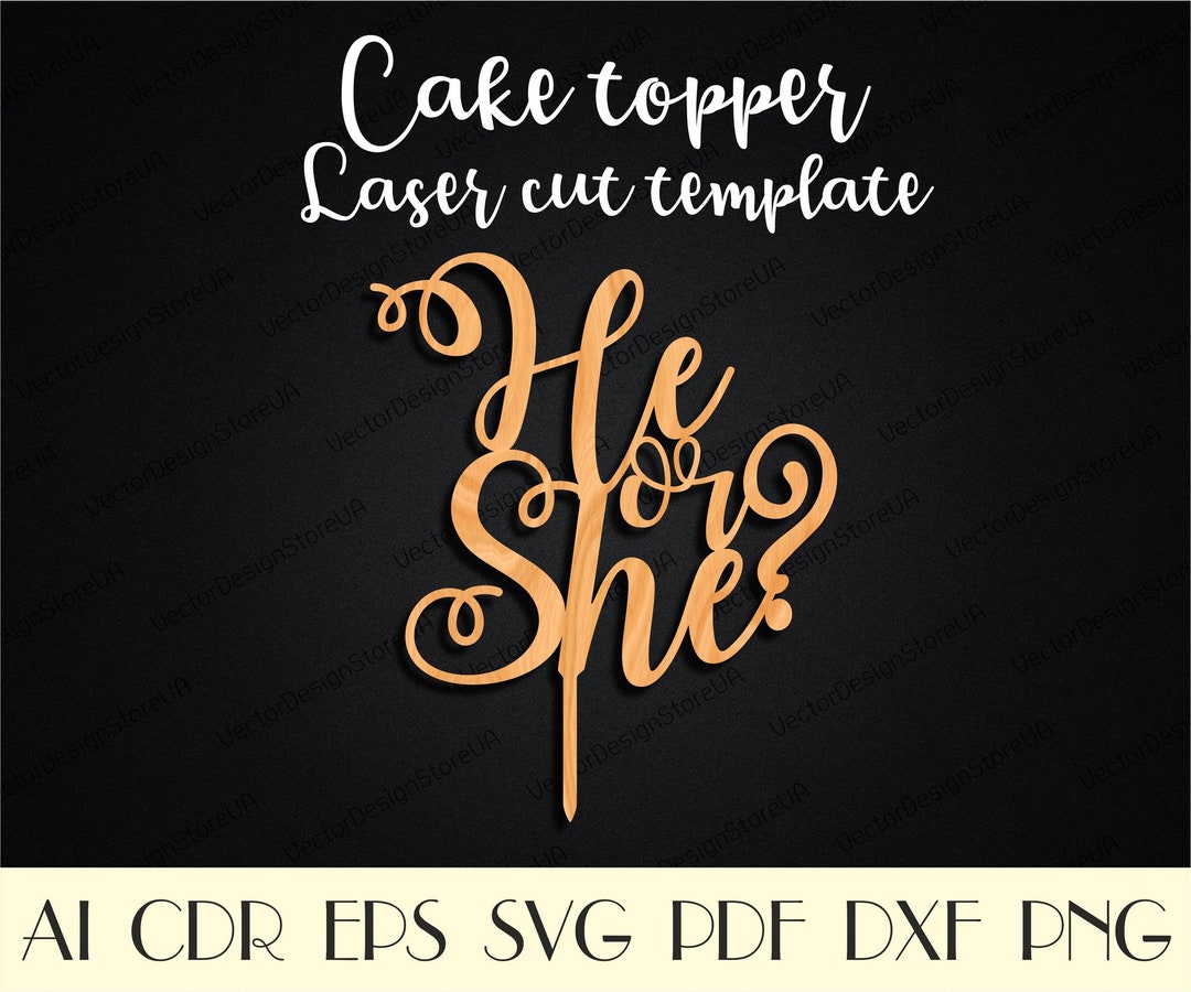 Baby Shower Decor,he or She Cake Topper Svg,gender Reveal Topper,gender ...