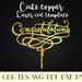 Congratulations Cake Topper File,graduation Cake Topper Svg ...