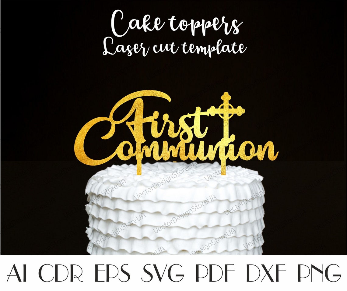 First Communion Cake Topper Filefirst Communion Svgchristian | Etsy