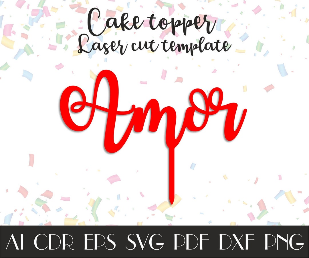 Amor Cake Topper,amor Svg,amor Sign,wedding Cake Topper,rustic Cake ...