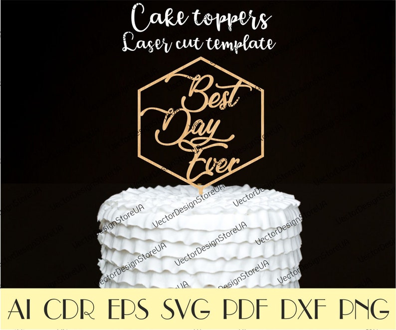 Best day ever cake topperBest day ever svgModern Wedding | Etsy