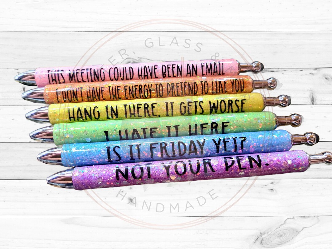 Custom Refillable Gel Glitter Pens - Satire, Funny, Joke Pen - CHOICE ...