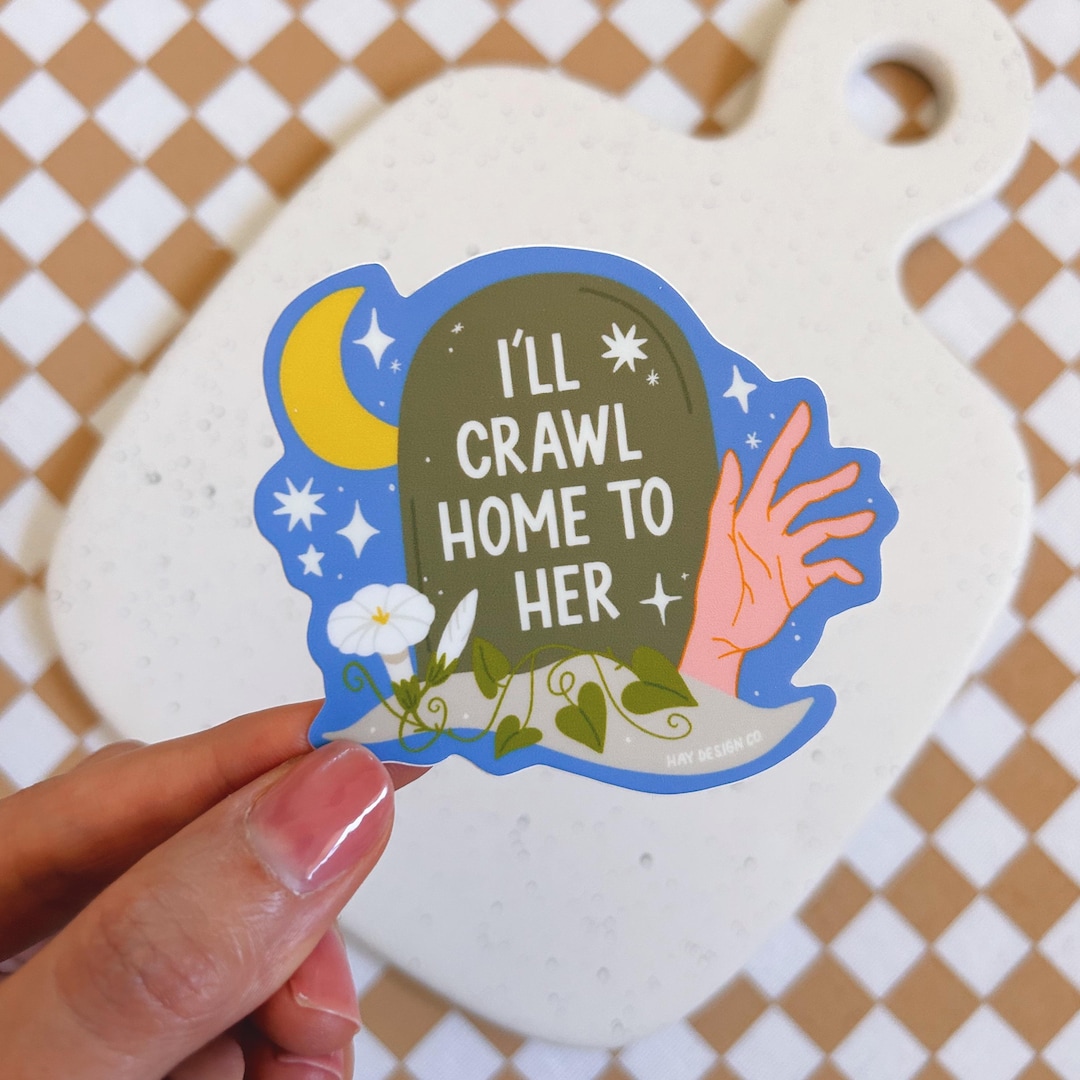 Crawl Home to Her Sticker | Die-cut Water Bottle Sticker - Etsy