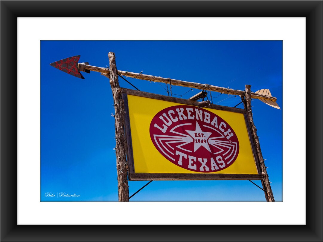 A Fine Art Print of Luckenbach Texas Sign, Luckenbach, Texas, Sign ...