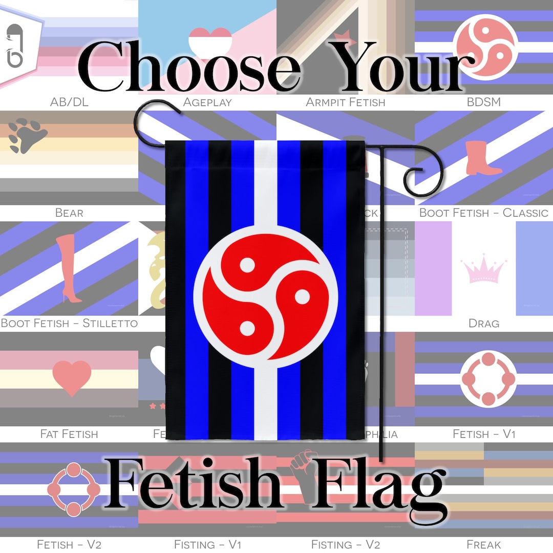 Choose Your Kink and Fetish Yard and Garden Flags Single or Double ...