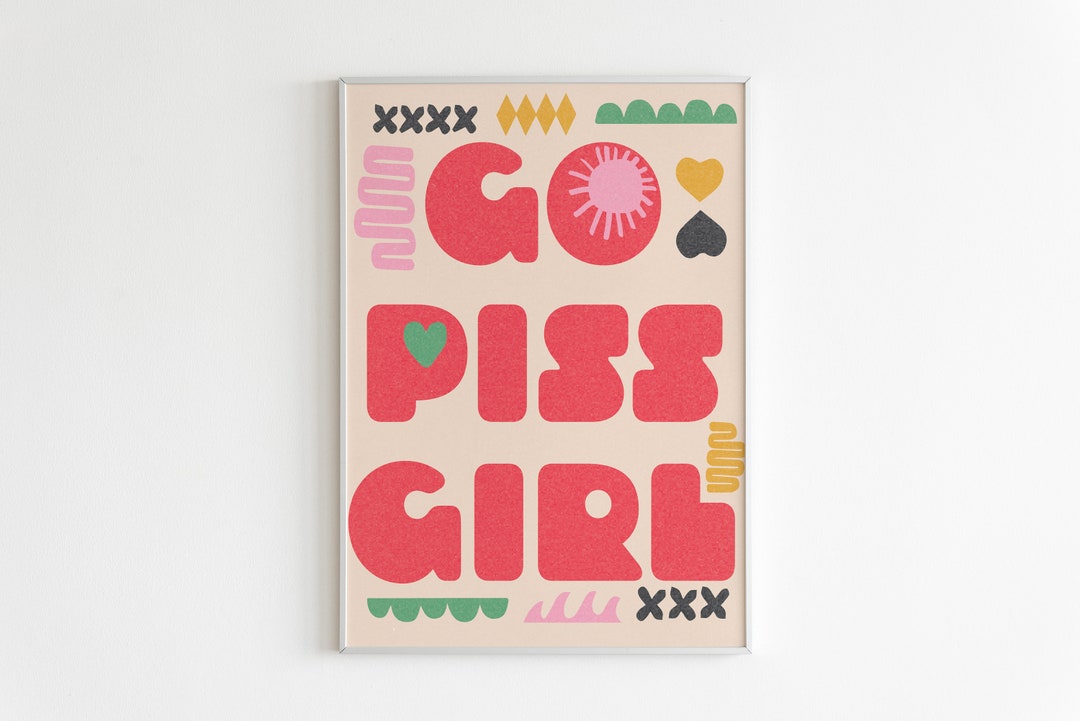 Go Piss Girl | Poster, Wall Art, Decor, Bathroom Art | Pink, Neutral ...
