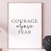 Courage Above Fear Printable Poster, Motivational Quote Print ...