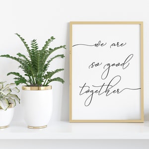 We Are so Good Together - Etsy
