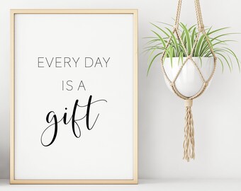 Every Day is a Gift Printable - Etsy