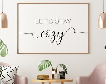Let's Get Cozy Printable Poster Bedroom Print Art | Etsy