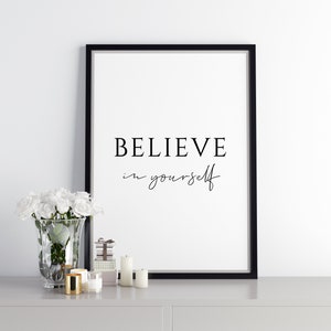 Believe in Yourself Printable Art, Inspirational Quote Print, Bedroom ...