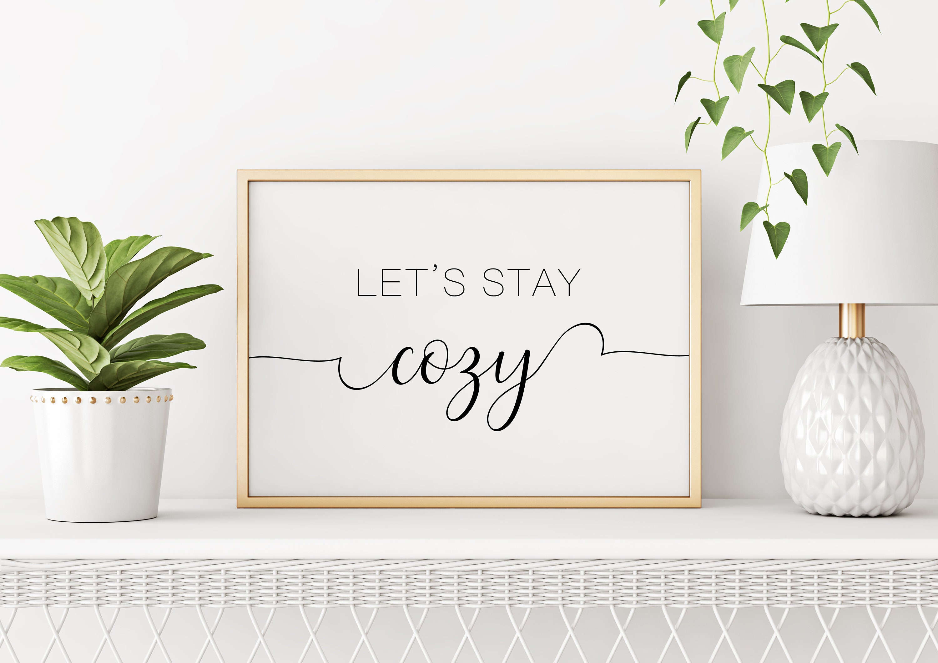 Let's Stay Cozy Printable Poster Bedroom Wall Decor - Etsy