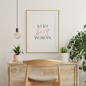 Very Busy Woman Printable Art, Ladies Office Wall Decor, Typographic ...