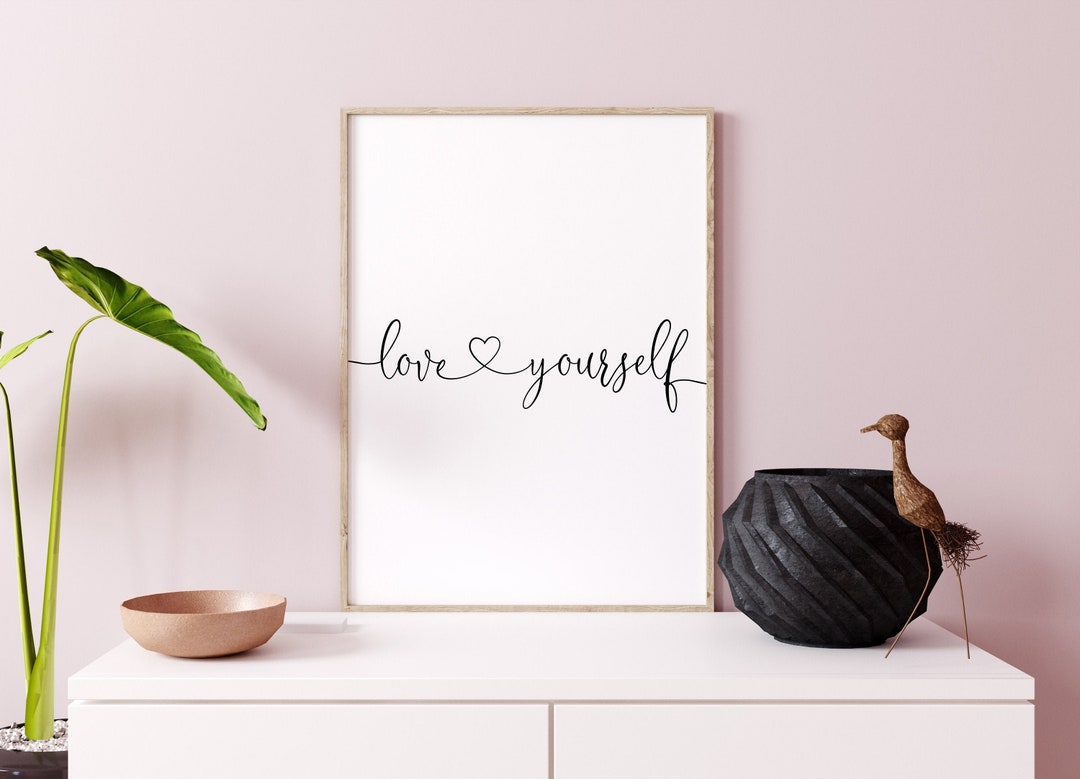Love Yourself Printable Poster, Bedroom Wall Decor, Typographic Print ...