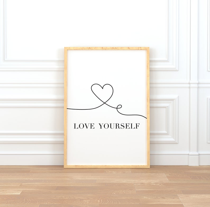 Love Yourself Printable Poster Positive Quote Print Art One - Etsy