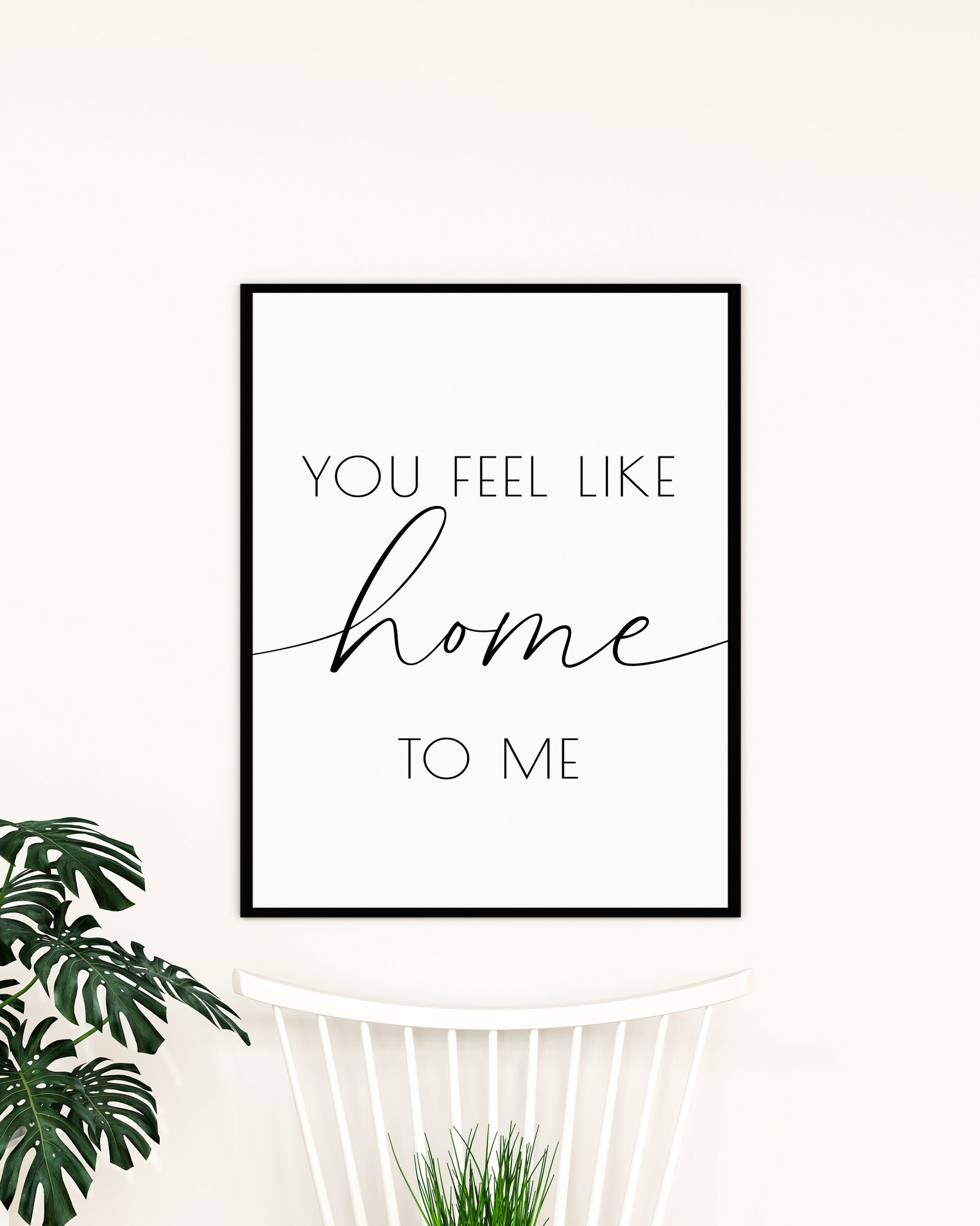 You Feel Like Home to Me Printable Poster Typographic Print - Etsy