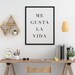 Me Gusta La Vida Printable Poster, Spanish Quote Wall Print ...