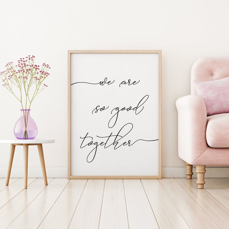 We Are so Good Together Printable Poster Bedroom Wall Art - Etsy