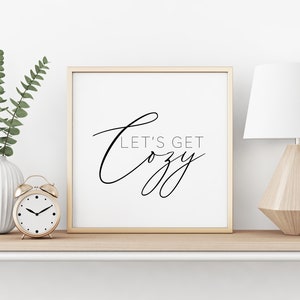 Let's Get Cozy Printable Poster, Bedroom Print Art, Typographic Wall ...