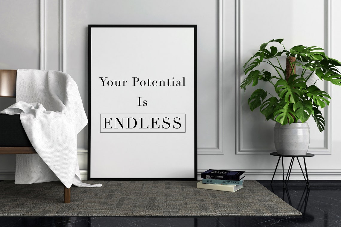 Your Potential is Endless Printable Poster Inspirational - Etsy