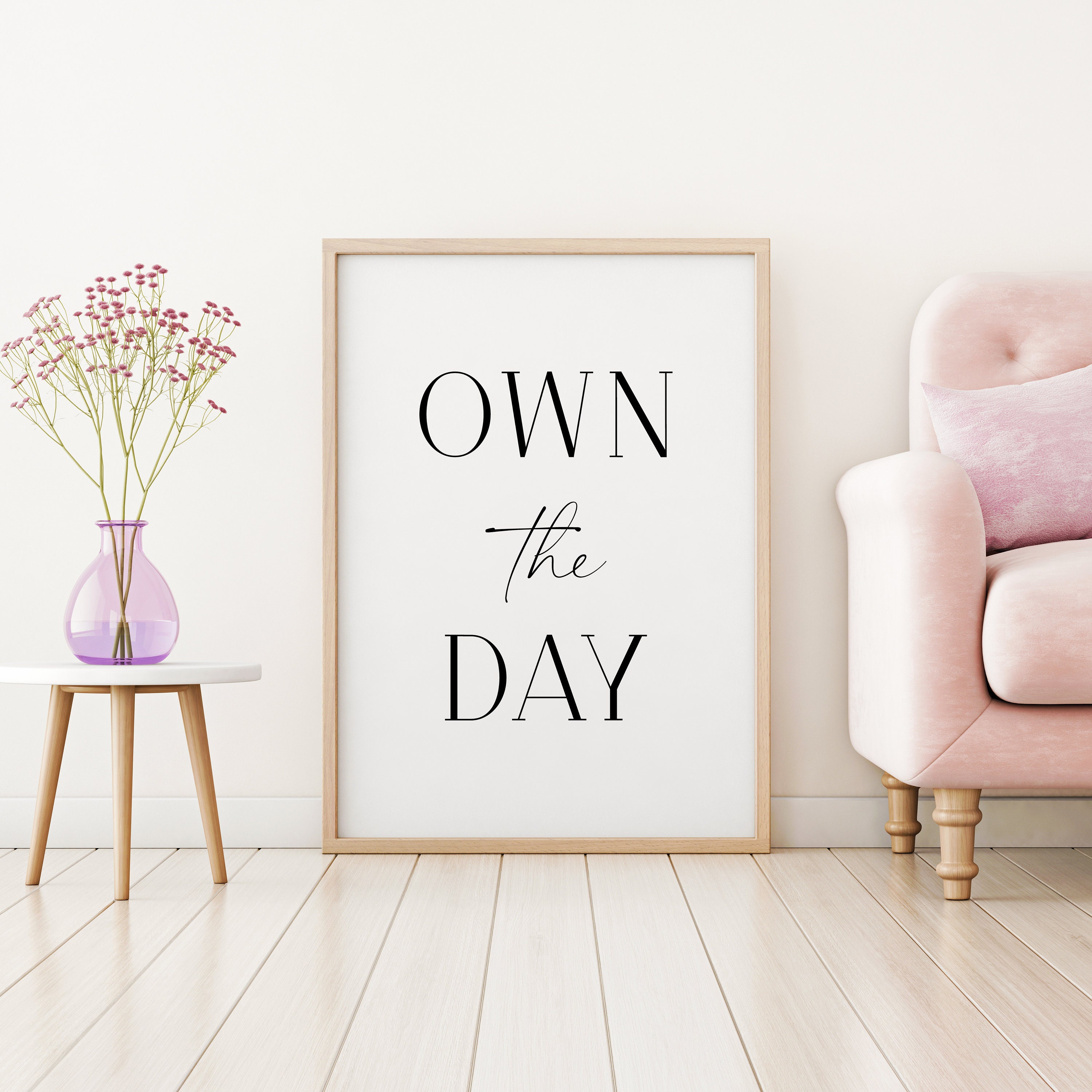 Own the Day Printable Sign Motivational Quote Office Wall - Etsy