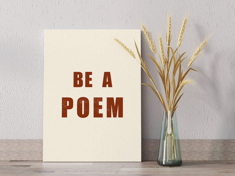 Be A Poem Printable Poster, Inspirational Quote, Terracotta Color ...