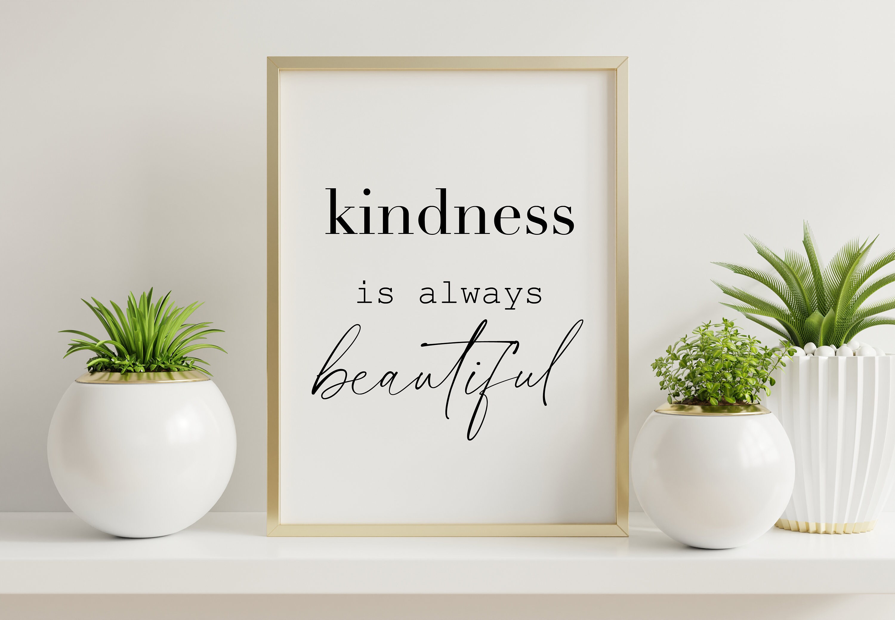 Kindness is Always Beautiful Printable Poster Inspirational - Etsy