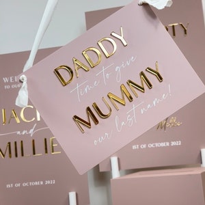 A5 Hang Sign, Daddy Here Comes Mummy, Daddy Its Time to Give Mummy Our ...