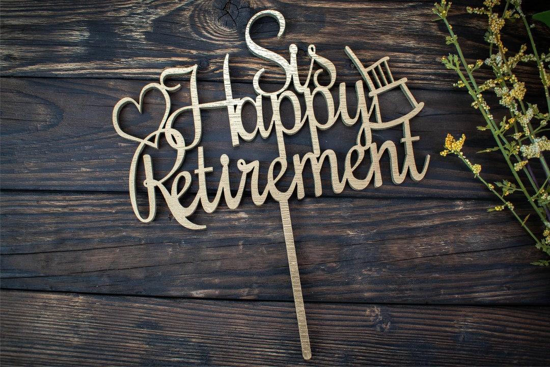 Happy Retirement Cake Topper Personalized, Wooden Cake Topper for ...