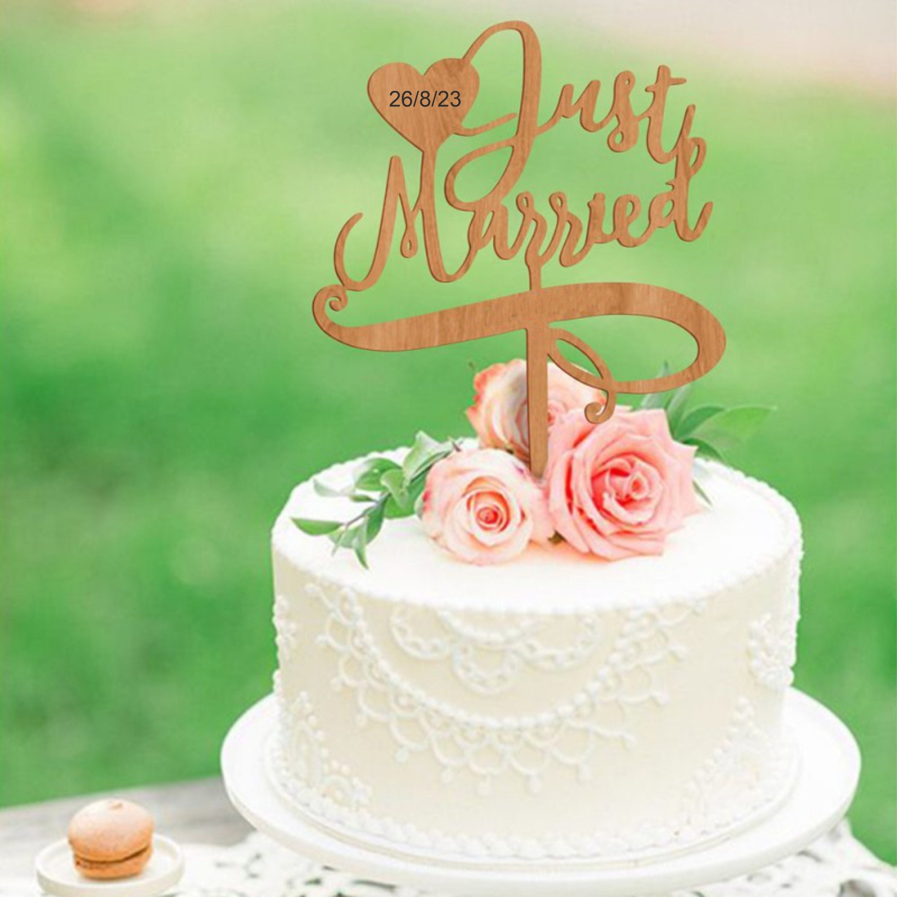 Wedding Cake Topper Just Married With Date, Wooden Cake Topper for ...