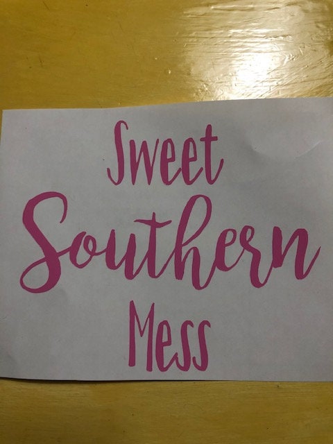 Sweet Southern Mess Decal - Etsy