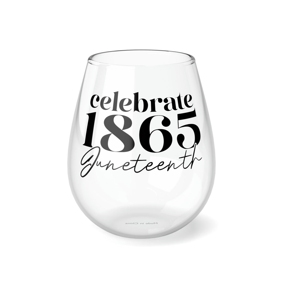 Stemless Wine Glass To Celebrate Juneteenth Wine Glass Celebration stemless-wine-glass-to-celebrate-juneteenth-wine-glass-celebration