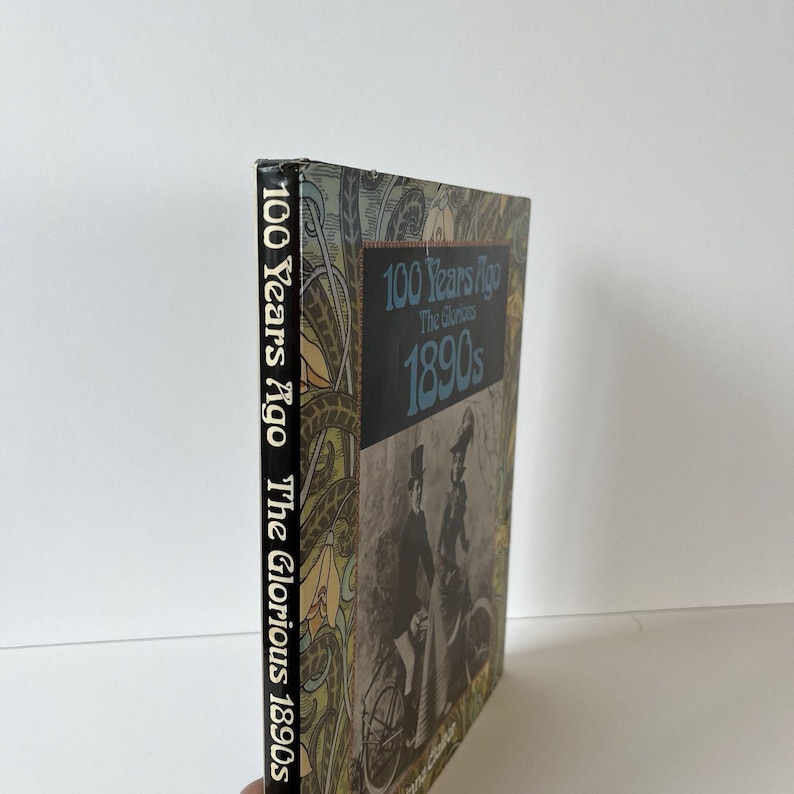 100 Years Ago the Glorious 1890s Hardcover Book With Dust Jacket - Etsy