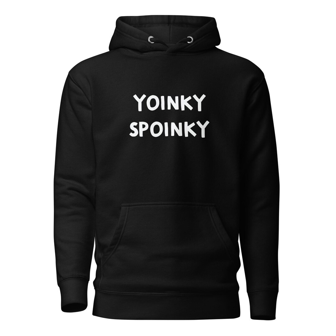 YOINKY SPOINKY: Chaos You Can Wear - Black Hoodie - Unisex - Etsy