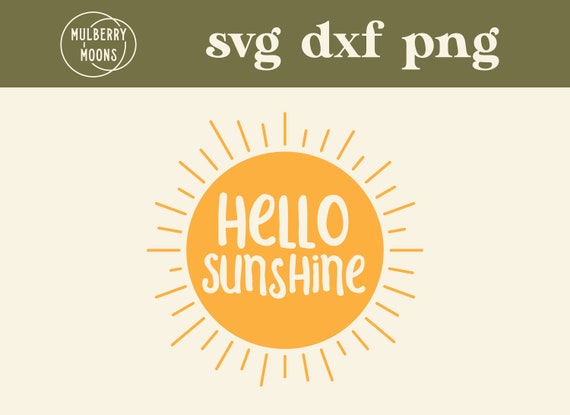 Hello Sunshine SVG Downloadable Cut File for Silhouette/cricut | Etsy
