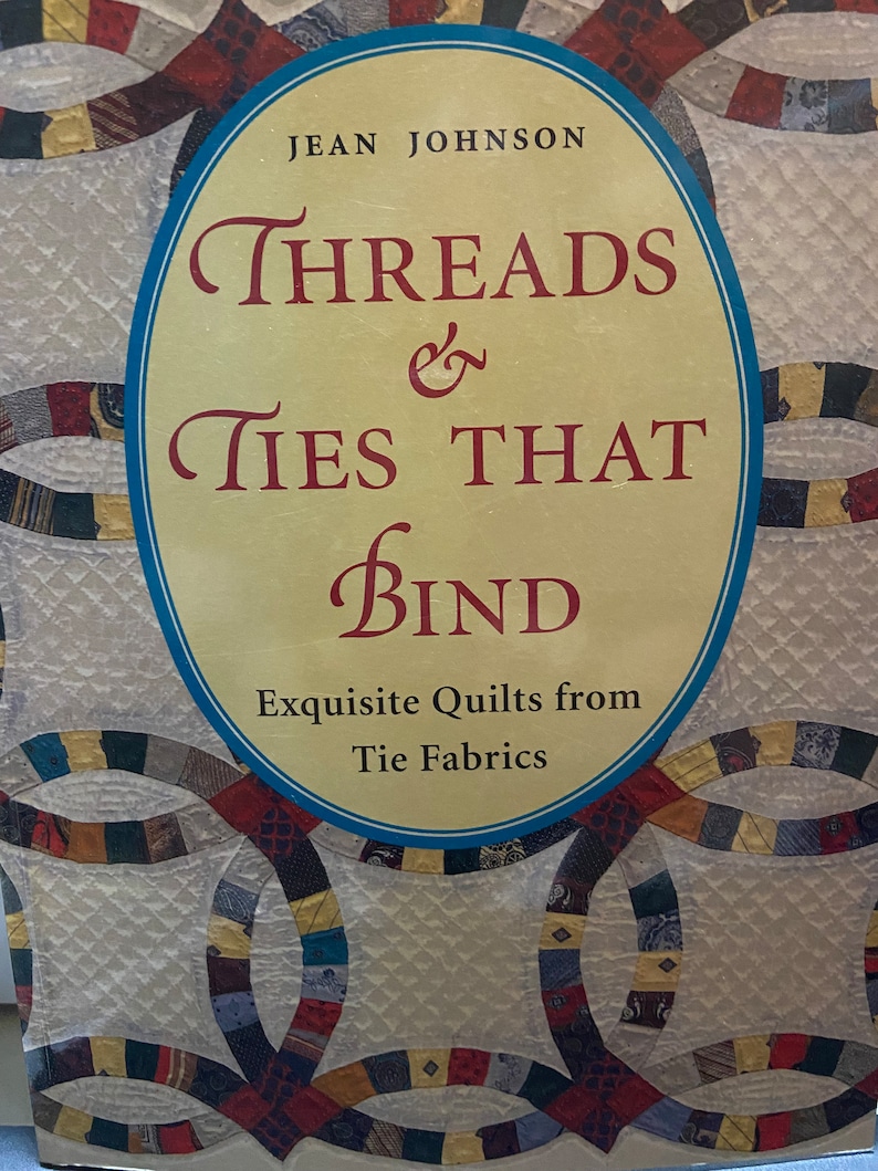 Threads & Ties That Bind, Jean Johnson - Etsy