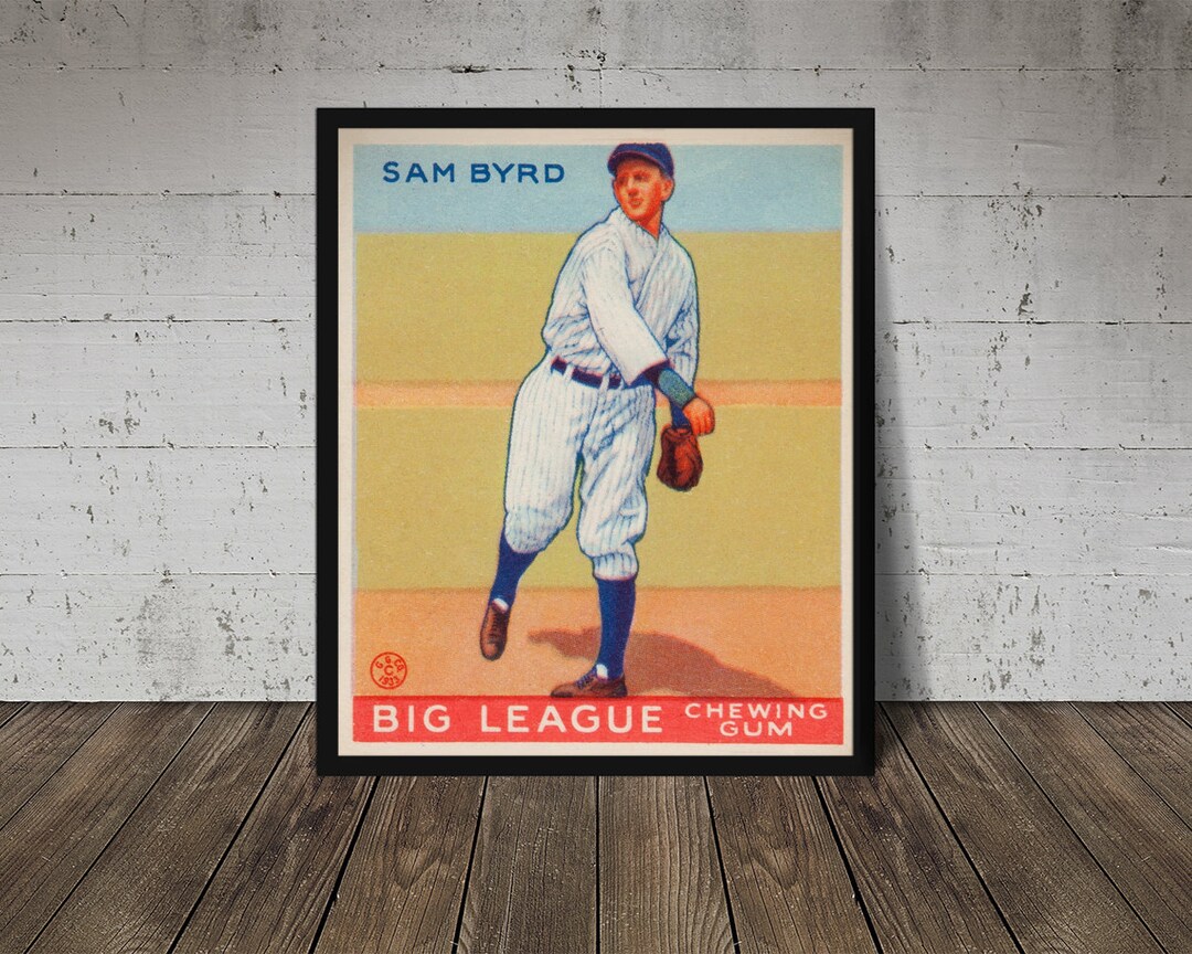 1933 SAM BYRD Goudey 157 Baseball Card Print Vintage Baseball Poster ...