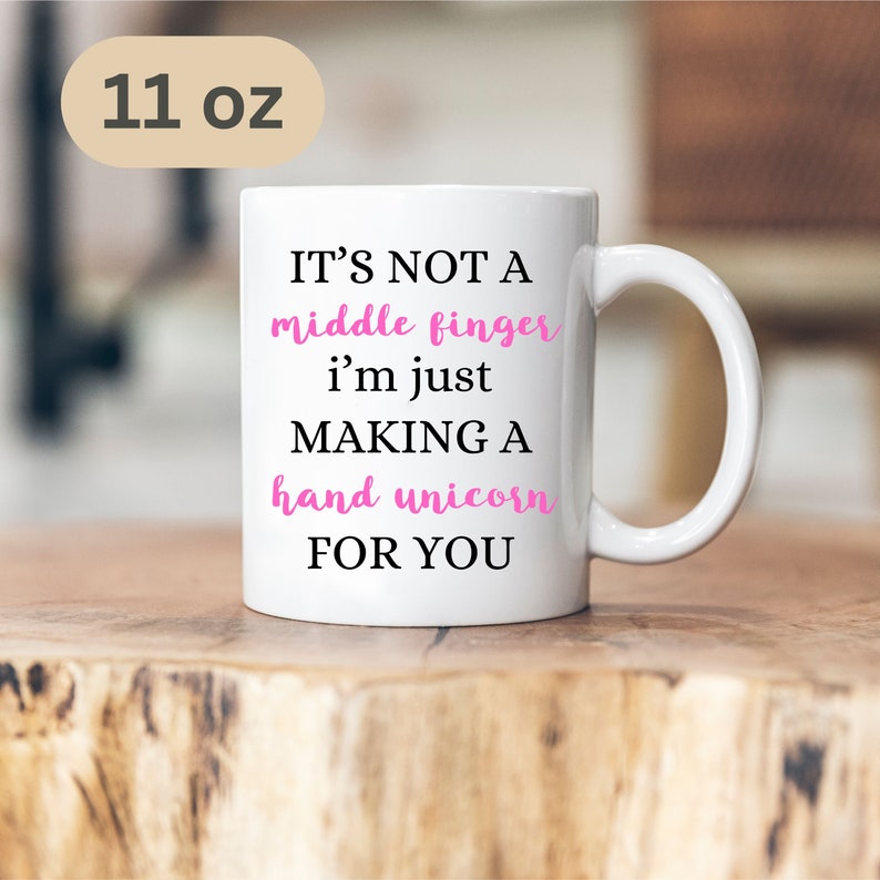 Middle Finger Mug, Funny Coffee Mug, Sarcastic Tea Cup, Humorous ...