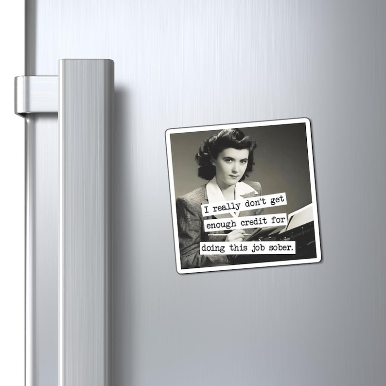 Funny Sarcastic Refrigerator Magnet, Humorous Office Decor - Etsy
