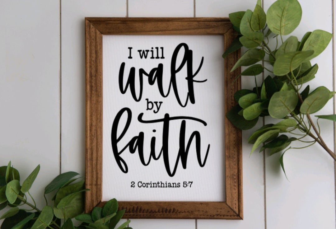 I Will Walk by Faith Sign, Bible Verse Christian Wall Art, Rustic ...