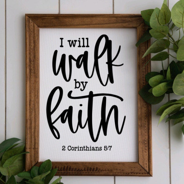 I Will Walk by Faith - Etsy