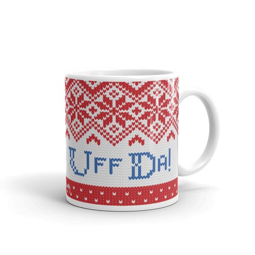 Uff Da Mug Uff Da Norwegian Coffee Cup Scandinavian Mug - Etsy