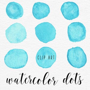 Watercolor Circle Clip Art | Aqua Watercolor Dots | Watercolor Shapes ...